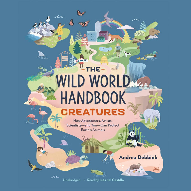 The Wild World Handbook: Creatures: How Adventurers, Artists ...