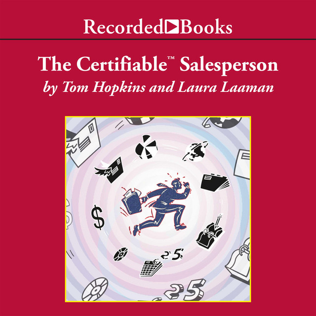 The Certifiable Salesperson: The Ultimate Guide to Help Any Salesperson ...
