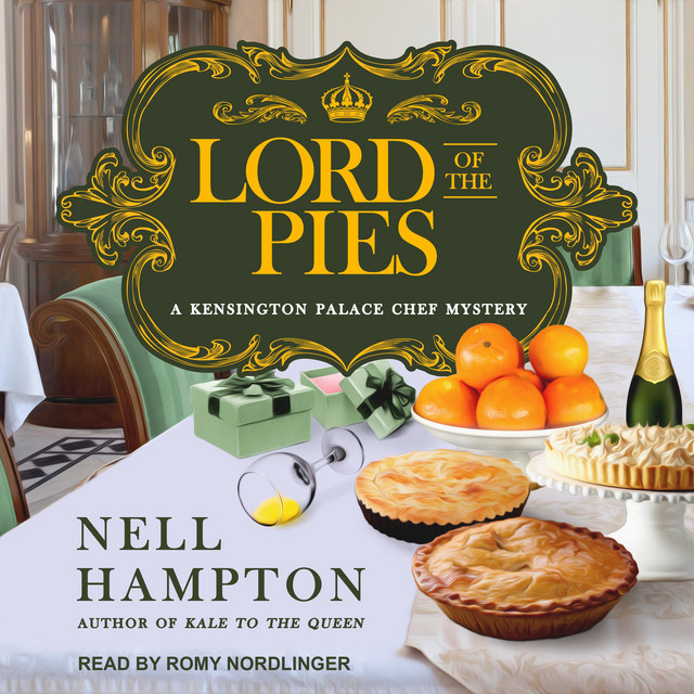 Lord of the Pies: A Kensington Palace Chef Mystery | Audiobook on Spotify