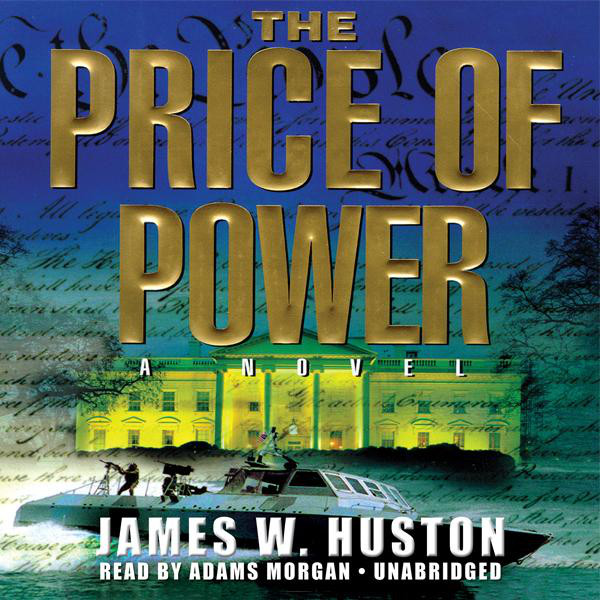 The Price of Power: A Novel | Audiobook on Spotify