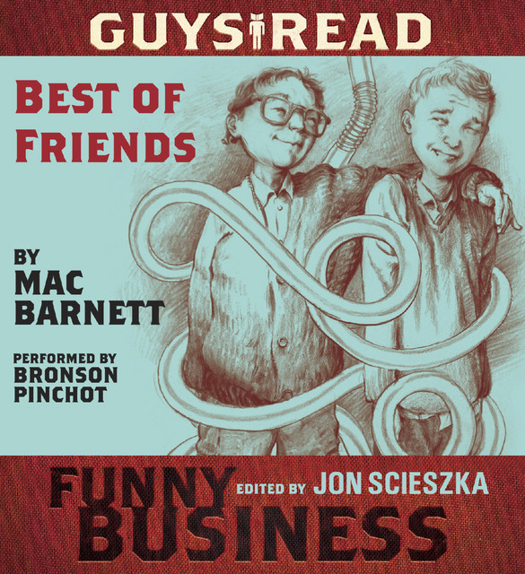 Guys Read: Best of Friends: A Story from Guys Read: Funny Business ...