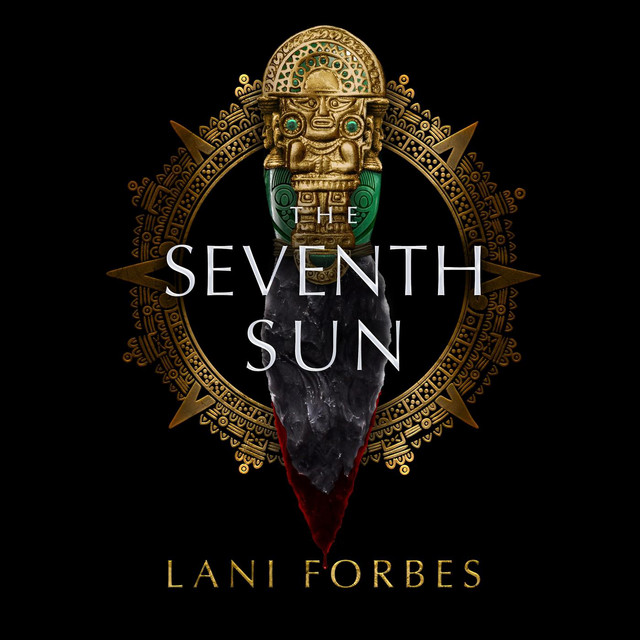 The Seventh Sun | Audiobook on Spotify