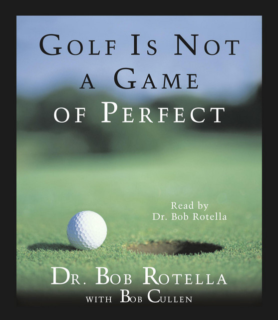 Golf Is Not A Game Of Perfect | Audiobook on Spotify
