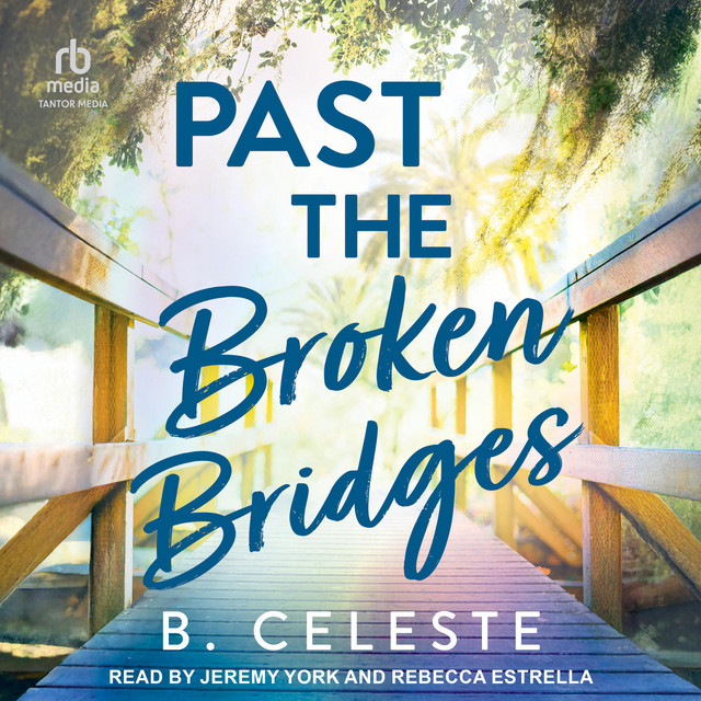 Past the Broken Bridges | Audiobook on Spotify