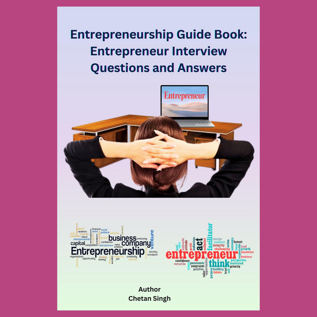 Entrepreneurship Guide Book: Entrepreneur Interview Questions and ...