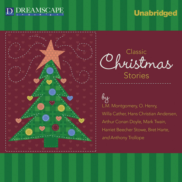 Classic Christmas Stories: A Collection of Timeless Holiday Tales ...