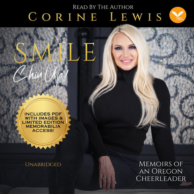 SMILE, Chin Up!: Memoirs of an Oregon Cheerleader | Audiobook on Spotify