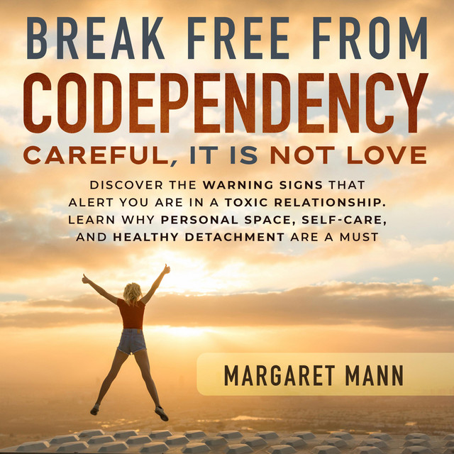 Break Free From Codependency | Audiobook on Spotify