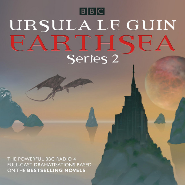 Earthsea: Series 2: The Powerful BBC Radio 4 Full-Cast Dramatisations ...