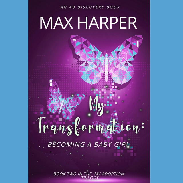 My Transformation: An ABDL/LGBTQ transformation story | Audiobook on ...