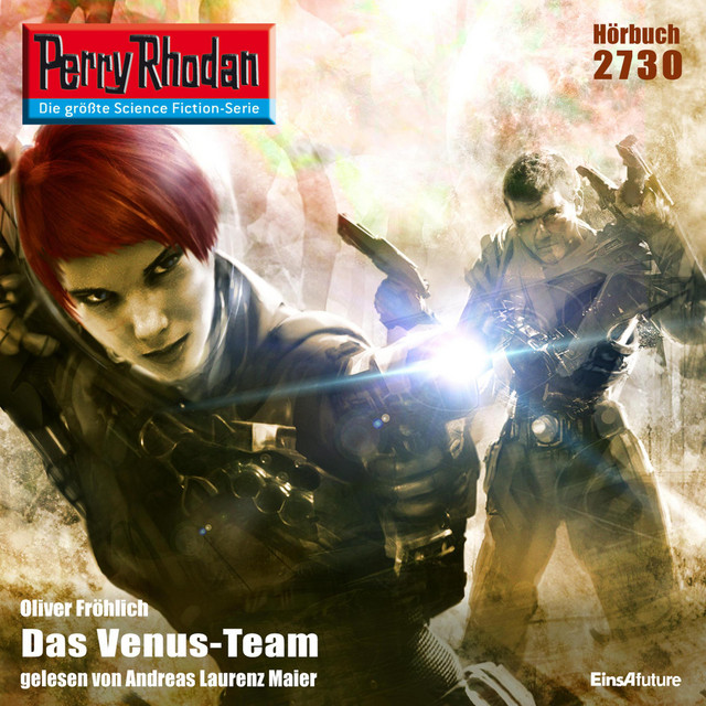 Das Venus-Team - Perry Rhodan - Erstauflage 2730 (Ungekürzt ...
