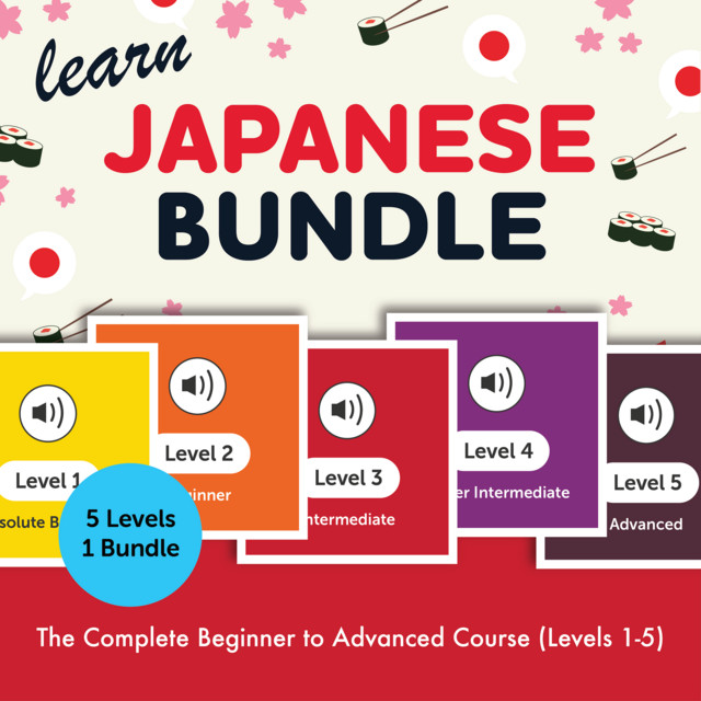 Learn Japanese Bundle - The Complete Beginner to Advanced Course ...
