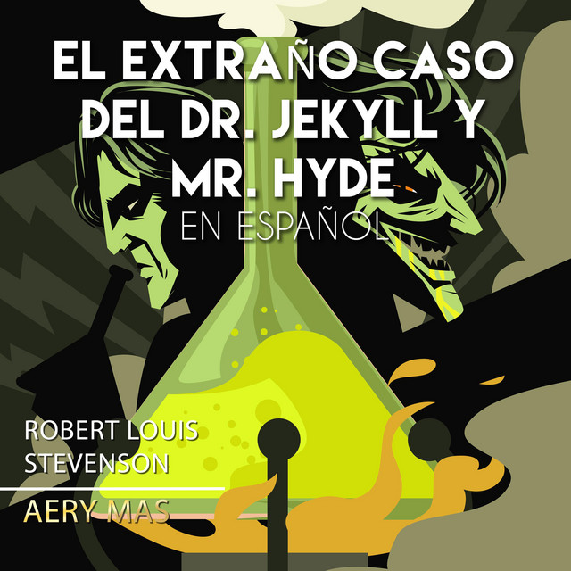 El Extraño Caso Del Dr. Jekyll y Mr. Hyde en Español: The Strange Case ...