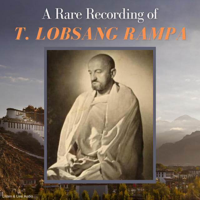 A Rare Recording of T. Lobsang Rampa | Audiobook on Spotify