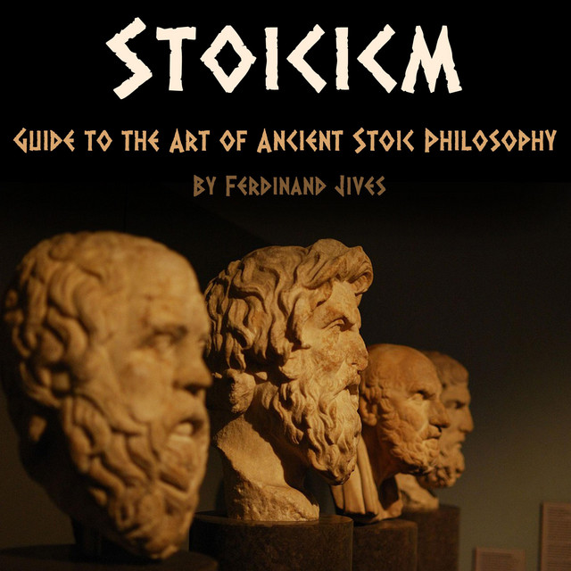Stoicism: Guide to the Art of Ancient Stoic Philosophy | Audiobook on ...