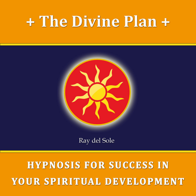 The Divine Plan: Hypnosis for Success in Your Spiritual Development ...