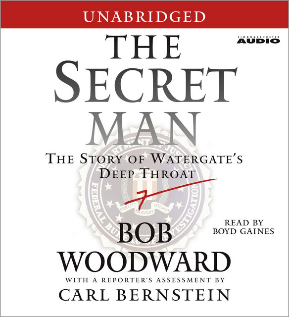 The Secret Man: The Story of Watergate's Deep Throat | Audiobook on Spotify