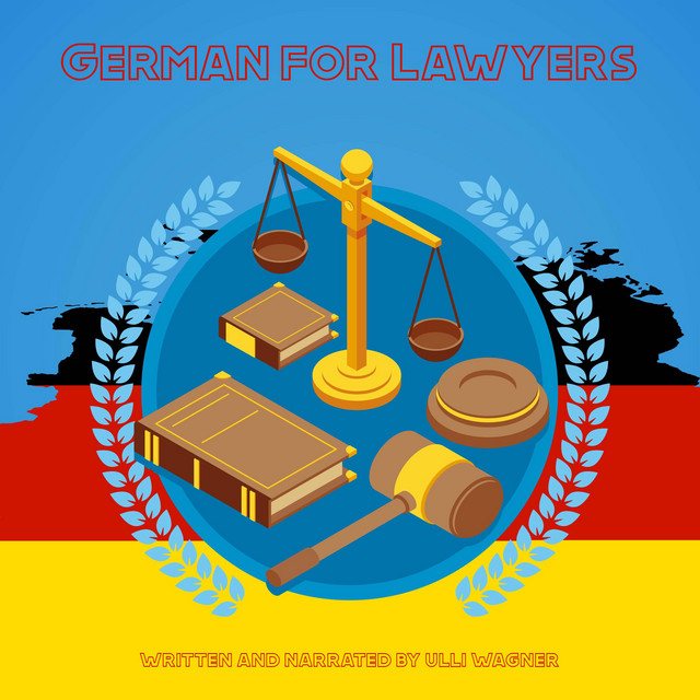 German for Lawyers: A Course In German Legal Vocabulary and ...