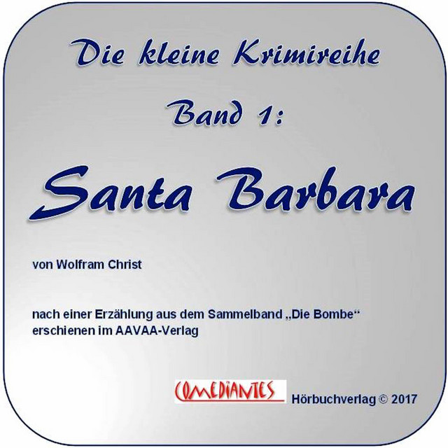 Santa Barbara: Die Unternehmungen des Professor Cunningham | Audiobook ...