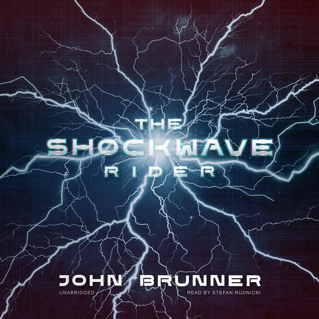 The Shockwave Rider | Audiobook on Spotify