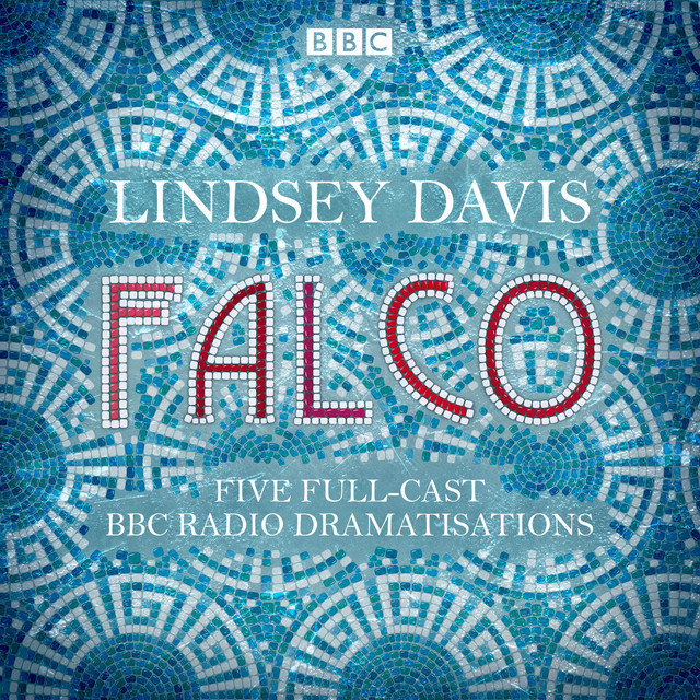 Falco: The Complete Collection: Five full-cast dramatisations ...