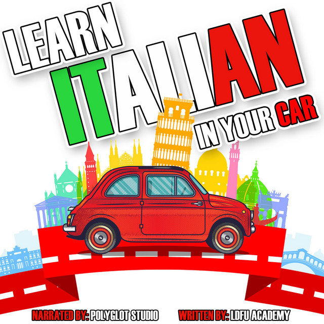 Learn Italian in Your Car: Ultimate Guide for Beginners with Phrases ...