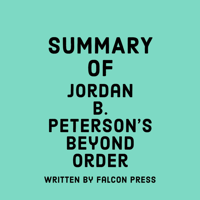 Summary of Jordan B. Peterson's Beyond Order | Audiobook on Spotify