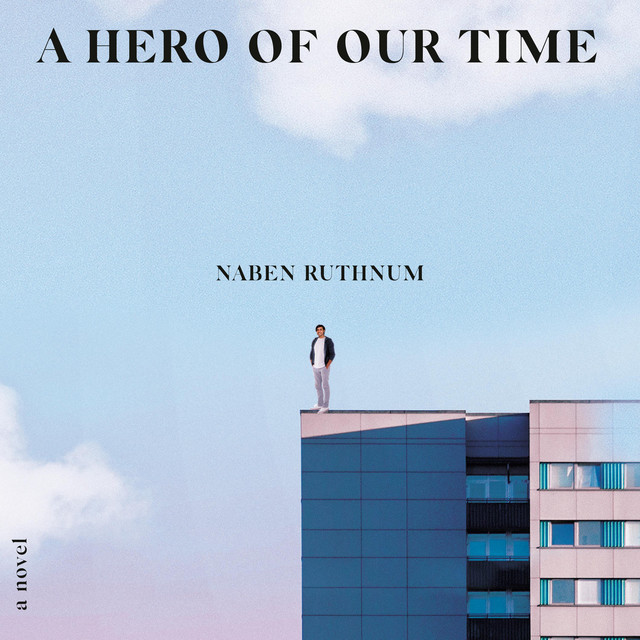 A Hero of Our Time: A Novel | Audiobook on Spotify