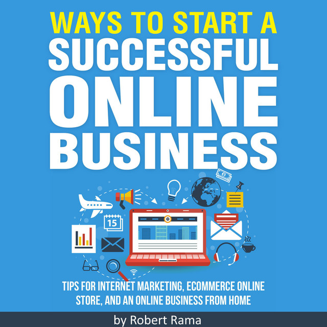 Ways to Start an Online Business: Proven Strategies to Start Your ...