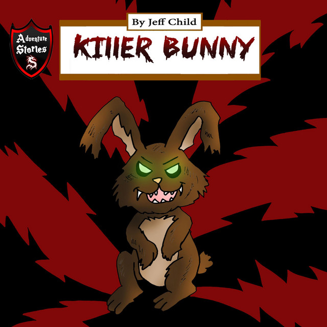 Killer Bunny: Battle against the Mighty Killer Bunny | Audiobook on Spotify