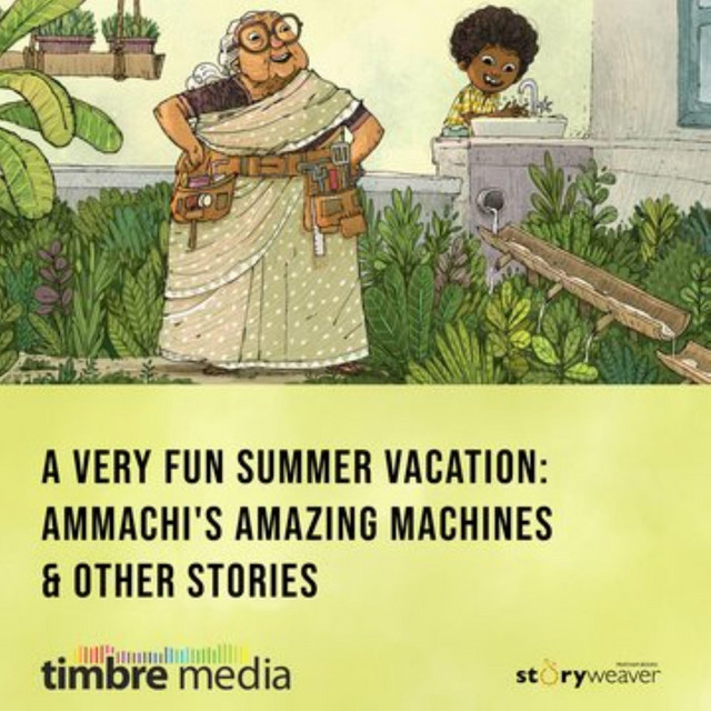 A Very Fun Summer Vacation: Ammachi's Amazing Machines & Other Stories ...
