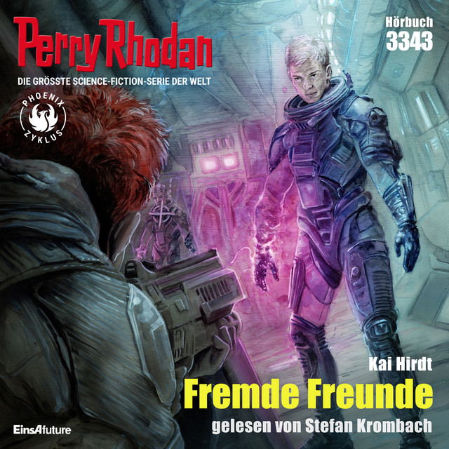 Fremde Freunde - Perry Rhodan - Erstauflage 3343 (Ungekürzt ...