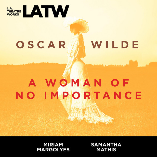 A Woman of No Importance | Audiobook on Spotify