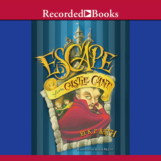 Escape From Castle Cant | Audiobook on Spotify