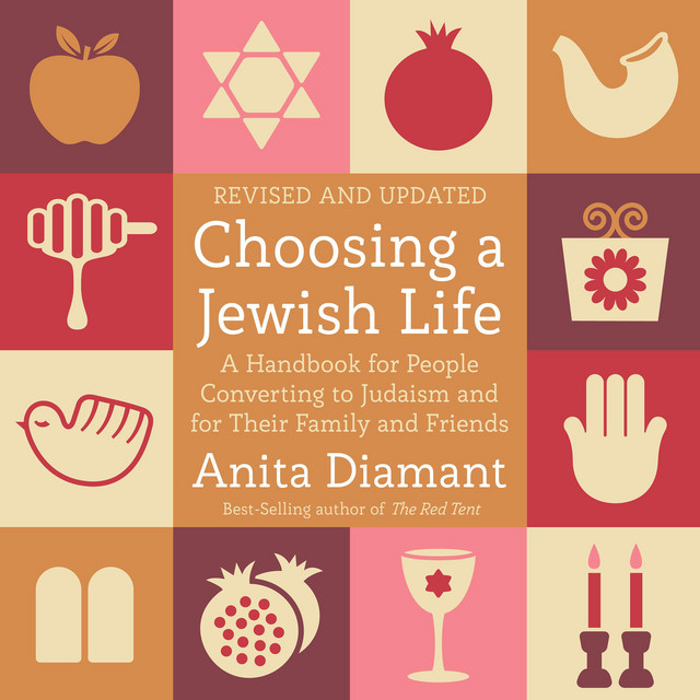Choosing a Jewish Life, Revised and Updated: A Handbook for People ...