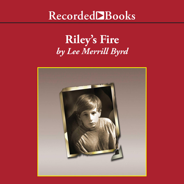 Riley's Fire | Audiobook on Spotify