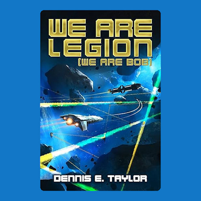 We Are Legion: Bobiverse, Book 1 | Audiobook on Spotify