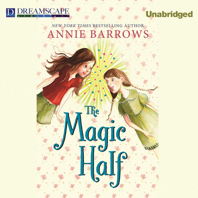 The Magic Half | Audiobook on Spotify