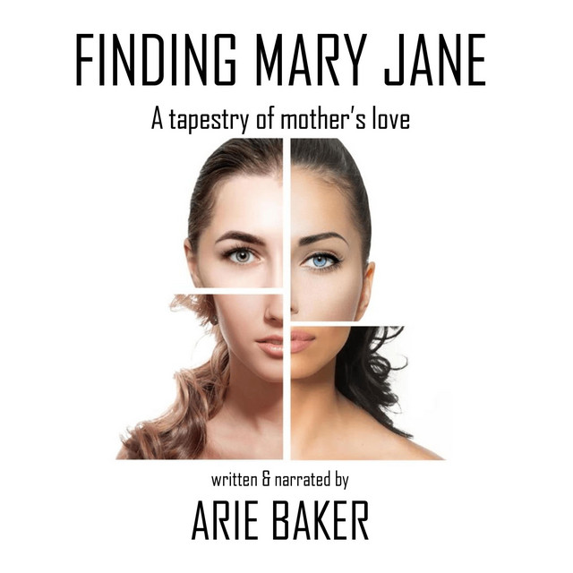 Finding Mary Jane: A Tapestry of Mother's Love | Audiobook on Spotify