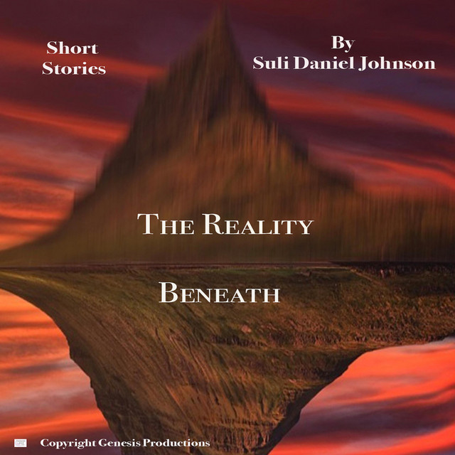 The Reality Beneath: Old Fashion Reality In the Modern World ...