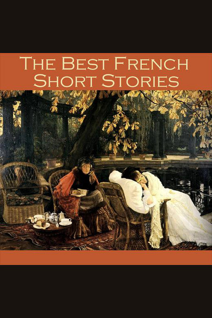 The Best French Short Stories | Audiobook on Spotify