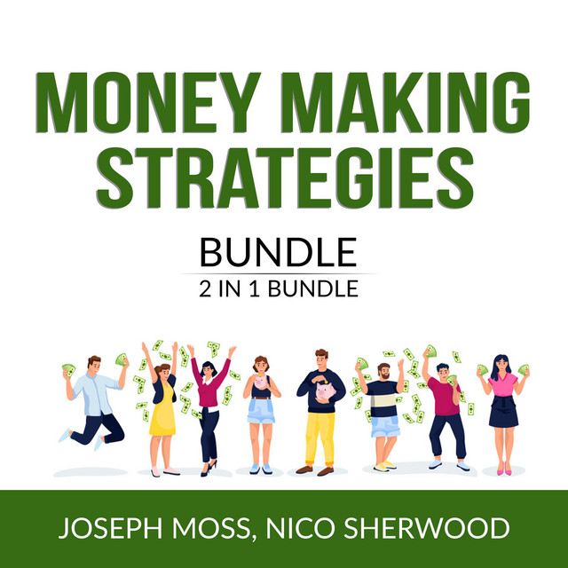 Money Making Strategies Bundle, 2 IN 1 Bundle: Money Ninja and Money ...