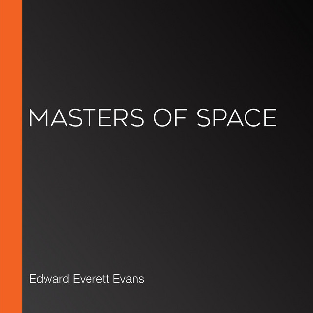 Masters of Space | Audiobook on Spotify