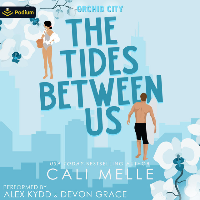 The Tides Between Us: Orchid City, Book 2 | Audiobook on Spotify