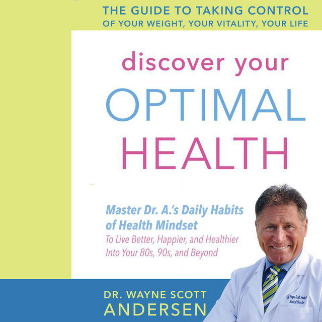 Discover Your Optimal Health: The Guide to Taking Control of Your ...