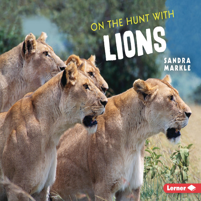 On the Hunt with Lions | Audiobook on Spotify