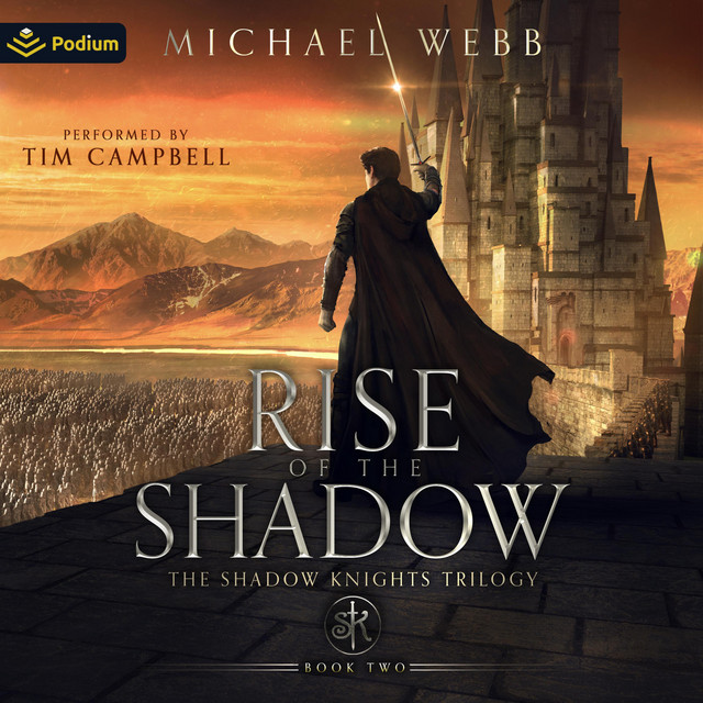 Rise of the Shadow: Shadow Knights, Book 2 | Audiobook on Spotify