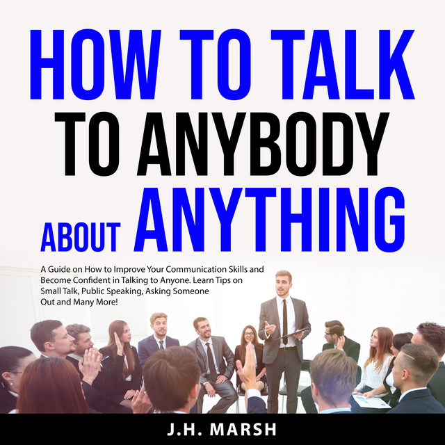 How to Talk to Anybody About Anything | Audiobook on Spotify