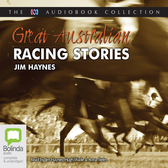 Great Australian Racing Stories | Audiobook on Spotify