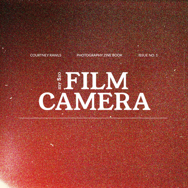 My $20 Film Camera: Photography Zine Book: Beginners Guide to Film ...
